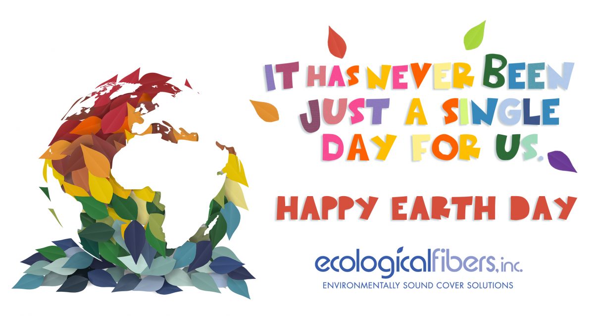 Celebrating 50 Years of Earth Day | Ecological Fibers | Blog